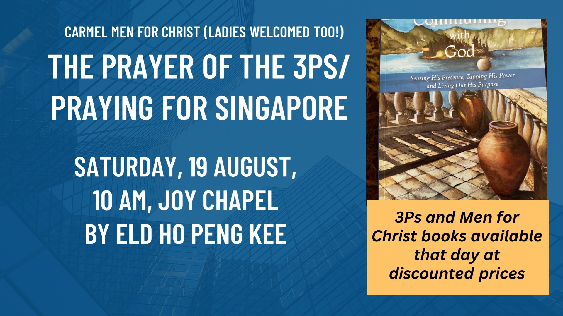 The Prayer of the 3Ps / Praying for Singapore