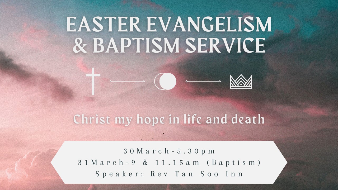 Easter Evangelism & Baptism Services